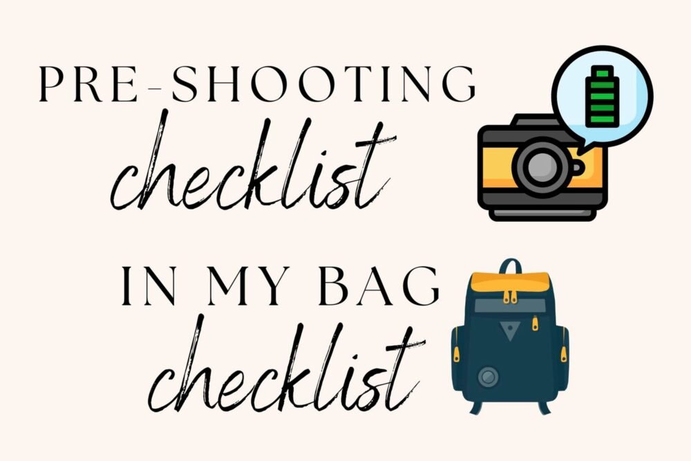 Free Pre-Shooting and In My Bag Checklists! • Vaios Vitos